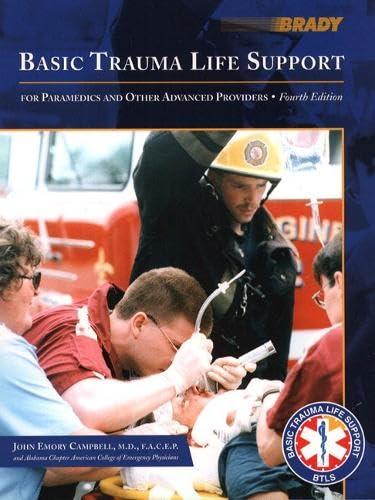 Basic Trauma Life Support for Paramedics and Other Advanced Providers ...