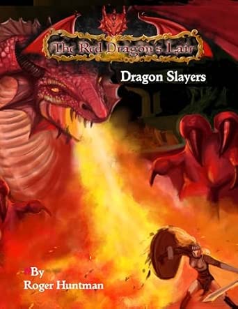 Red Dragons Lair: Dragon Slayers: Beginners Adventure for Red Dragons ...