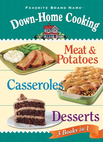 Down-Home Cooking 3 Cookbooks in 1: Meat & Potatoes; Casseroles ...