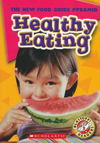 Amazon | Healthy Eating (Blastoff! Readers: the New Food Guide Pyramid ...