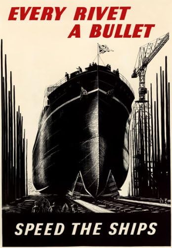 Amazon.com: WB37 Vintage WW2 Every Rivet A Bullet Speed The Ships WWII ...