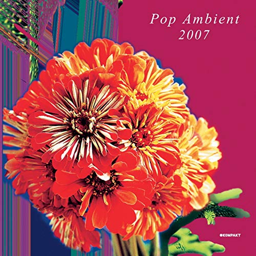 Play Pop Ambient 2007 by VARIOUS ARTISTS on Amazon Music