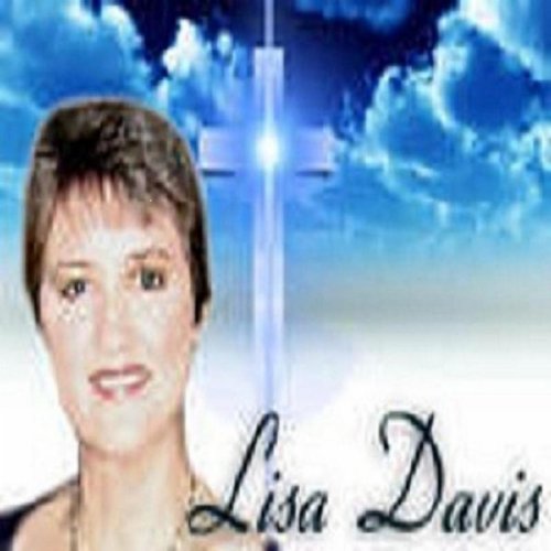 Play Lisa Davis Gospel by Lisa Davis on Amazon Music