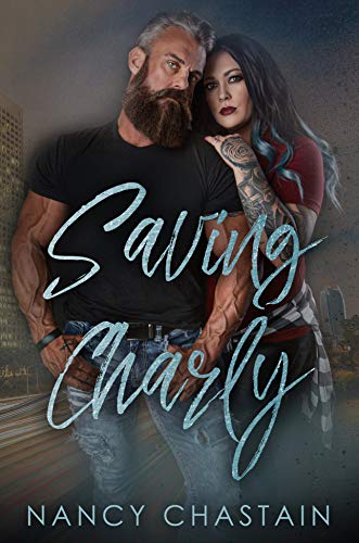 Saving Charly eBook : Chastain, Nancy: Amazon.in: Kindle Store