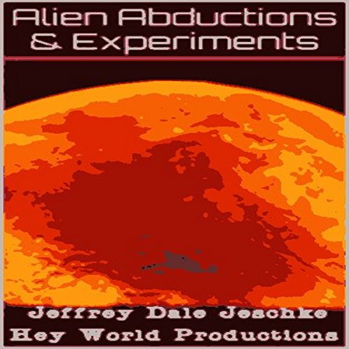 Amazon.com: Alien Abductions & Experiments (Audible Audio Edition ...