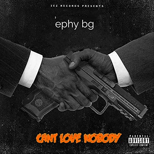 Écouter Cant Love Nobody par Ephy BG sur Amazon Music Unlimited