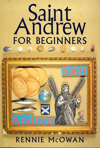 Saint Andrew for Beginners: Rennie McOwan: 9780715207253: Amazon.com: Books