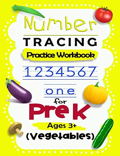 Number Tracing Practice Workbook for Pre K (Vegetables): Learn Tracing ...