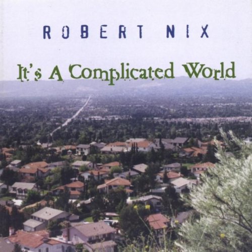 Riproduci It's a Complicated World di Robert Nix su Amazon Music