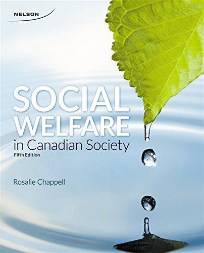 Social Welfare in Canadian Society: Chappell, Rosalie: 9780176515430 ...