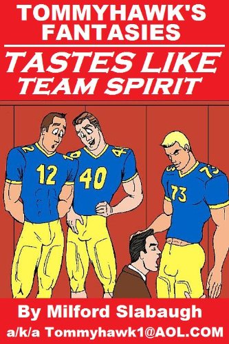 Tommyhawk's Fantasies: Tastes Like Team Spirit - Kindle edition by ...