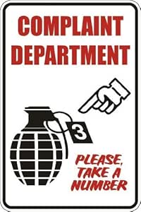 Amazon.com: Complaint Department Please Take A Number 8" x 5" Novelty ...