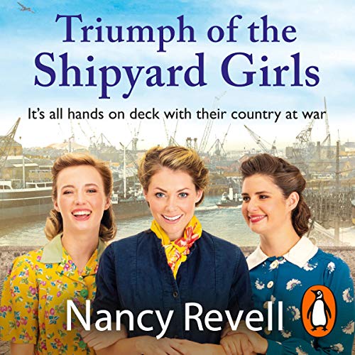 Amazon.com: Triumph of the Shipyard Girls: The Shipyard Girls, Book 8 ...