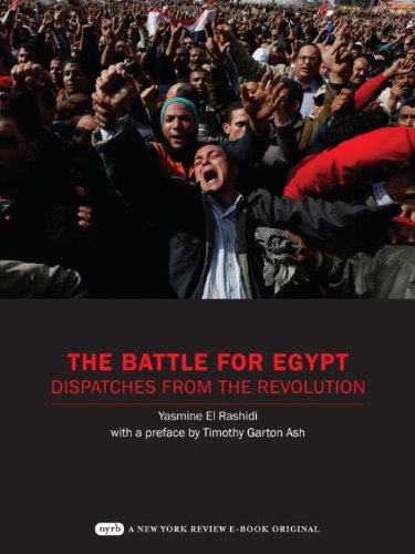 The Battle for Egypt - Kindle edition by El Rashidi, Yasmine. Politics ...