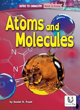 Atoms and Molecules - Reading for Students Struggling with Core ...