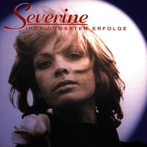 Ihre grössten Erfolge - Severine: Amazon.de: Musik-CDs & Vinyl