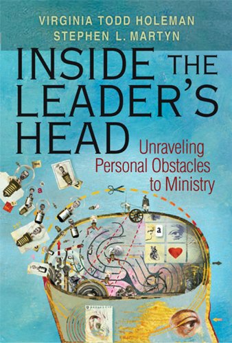 Inside the Leader's Head: Unraveling Personal Obstacles to Ministry ...