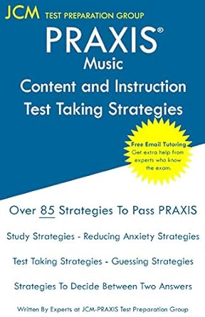PRAXIS Music Content and Instruction Test Taking Strategies: PRAXIS ...