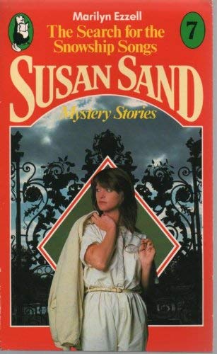 Search for the Snowship Songs (Susan Sand): Marilyn Ezzell ...