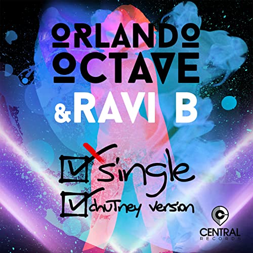Play Single (Chutney Version) by Central Records, Orlando Octave & Ravi ...