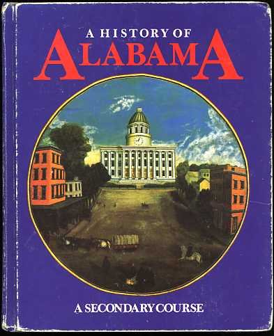 A History of Alabama, A Secondary Course: W. Stuart Harris: Amazon.com ...