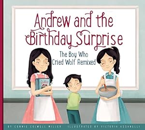9781607539513: Andrew and the Birthday Surprise: The Boy Who Cried Wolf ...