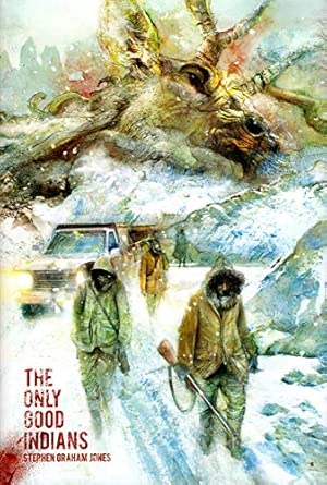 Amazon.com: The Only Good Indians: 9781788580298: Books