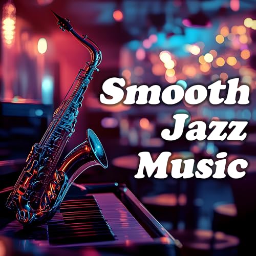 Play Smooth Jazz Music by Smooth Jazz Instrumentals on Amazon Music
