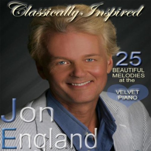 Amazon Music - Jon EnglandのClassically Inspired - Amazon.co.jp