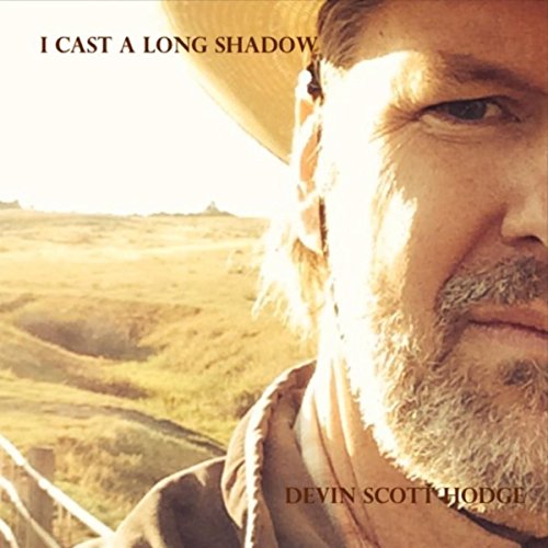 Play I Cast a Long Shadow by Devin Scott Hodge on Amazon Music