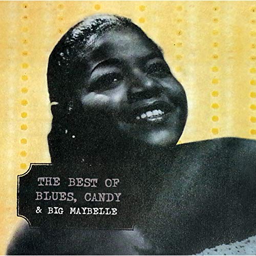 Amazon MusicでBig MaybelleのThe Best Of Blues, Candy & Big Maybelleを再生する