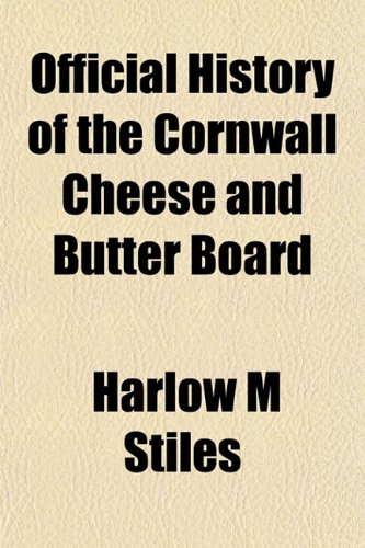 Official History of the Cornwall Cheese and Butter Board | Amazon.com.br