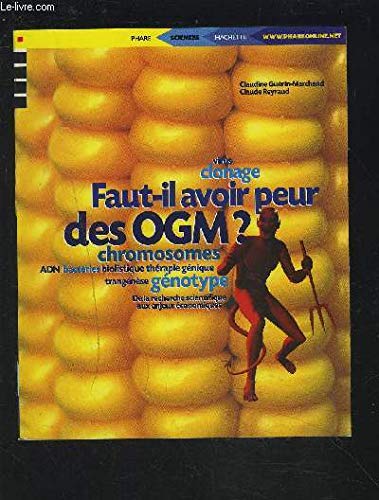 Amazon.com: Phare: Faut-Il Avoir Peur Des Ogm ? (French Edition ...