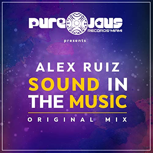Play SOUND IN THE MUSIC by Alex Ruiz on Amazon Music