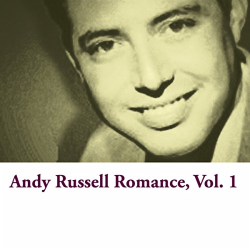 Andy Russell Romance, Vol. 1 by Andy Russell on Amazon Music - Amazon.co.uk