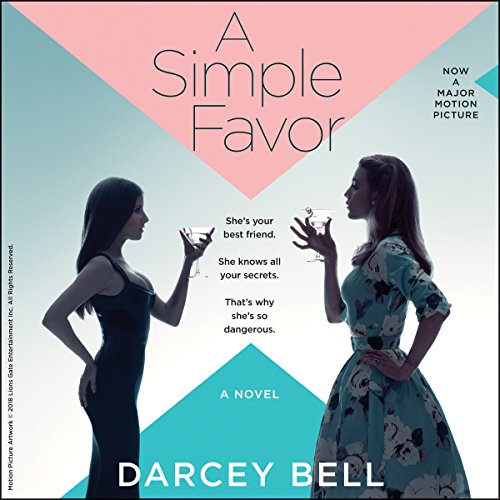 Amazon.com: A Simple Favor: A Novel (Audible Audio Edition): Darcey ...