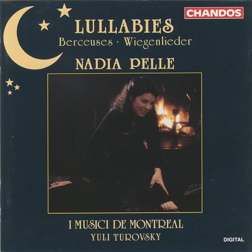 Play Nadia Pelle sings Lullabies by Yuli Turovsky, I Musici De Montréal ...