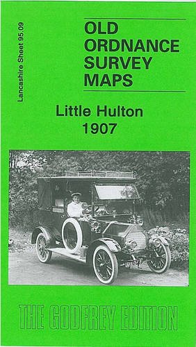 Little Hulton 1907: Lancashire Sheet 95.09 (Old Ordnance Survey Maps of ...
