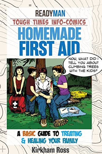 Amazon.com: Homemade First Aid: ReadyMan Tough Times Info-Comic--A Basic Guide to Treating ...