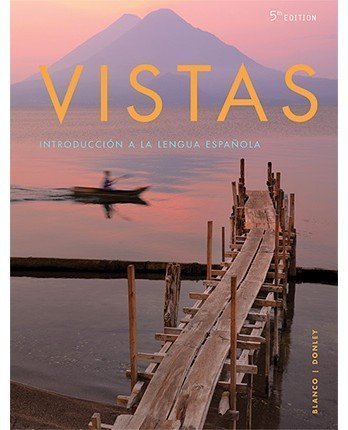 Vistas, 5th Ed, Student Edition with Supersite and WebSAM Code [Note ...