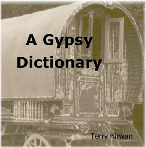 A Gypsy Dictionary - Kindle edition by Kirwan, Terry. Reference Kindle ...