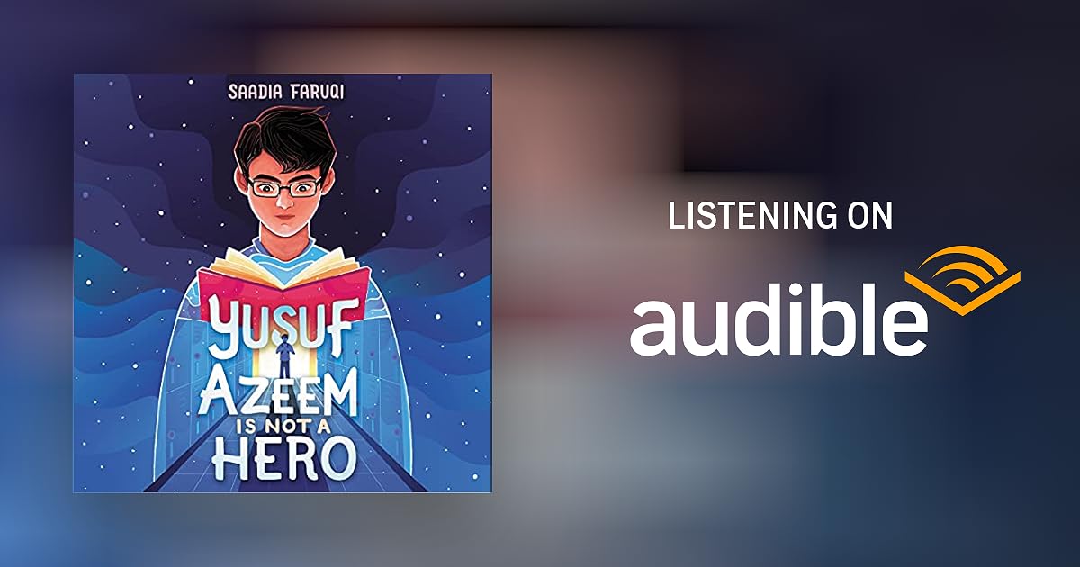 Yusuf Azeem Is Not a Hero Audiobook by Saadia Faruqi