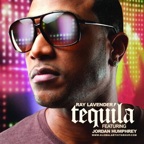 Play Tequila (feat. Jordan Humphrey) - Single by Ray Lavender on Amazon ...