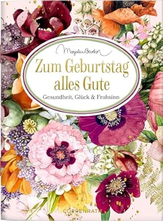 Zum Geburtstag alles Gute: Gesundheit, Glück & Frohsinn : Bastin ...