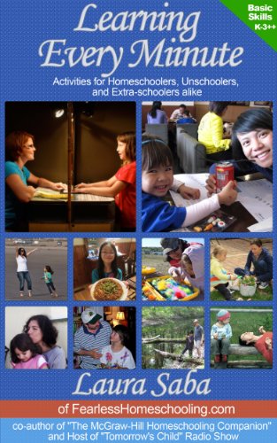 Amazon.com: Learning Every Minute: Activities for Homeschoolers ...