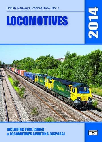 Locomotives: Including Pool Codes and Locomotives Awaiting Disposal: 1 ...