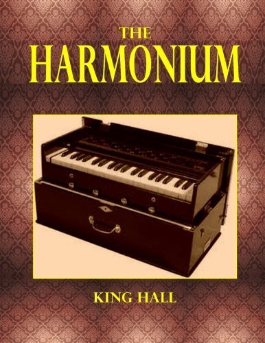 The Harmonium by King Hall (2013-11-30): unknown author: Amazon.com: Books