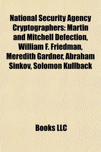 National Security Agency Cryptographers: Martin and Mitchell Defection ...