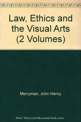 『Law, Ethics, and the Visual Arts』｜感想・レビュー - 読書メーター