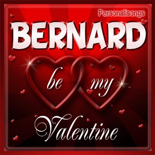 Play Bernard Personalized Valentine Song - Female Voice by ...